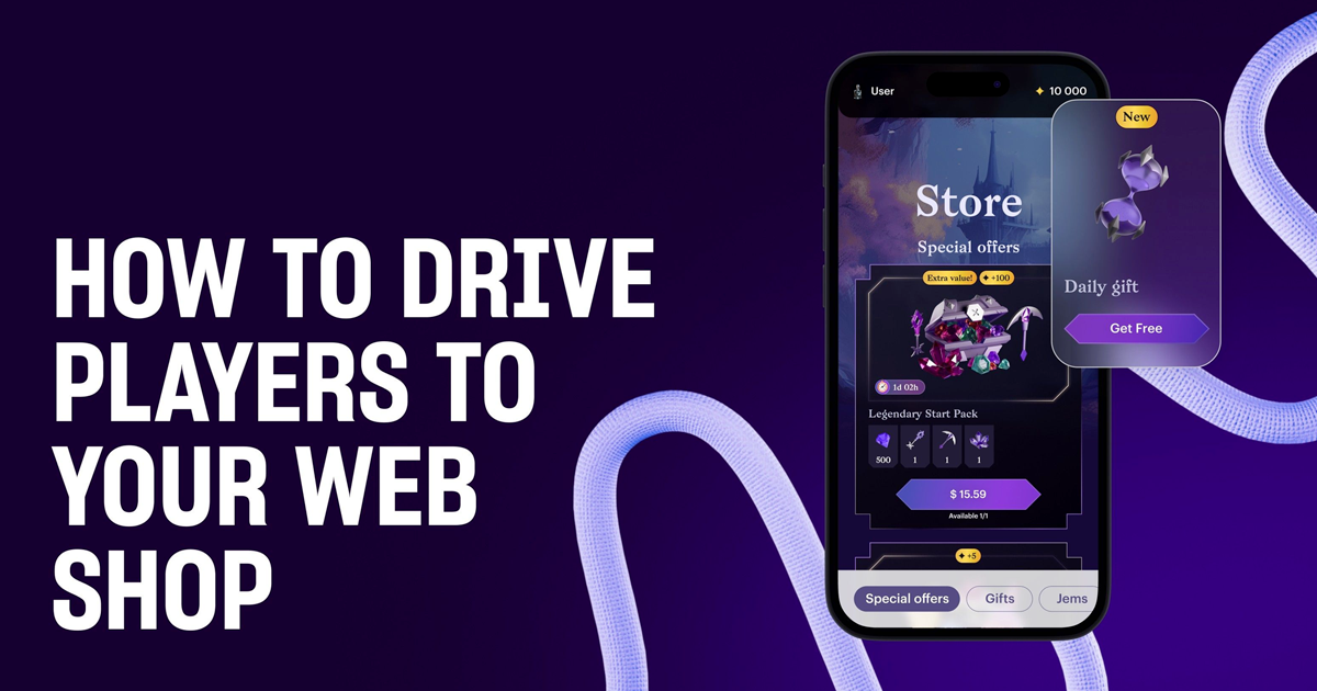 How to drive players to your web shop | Xsolla