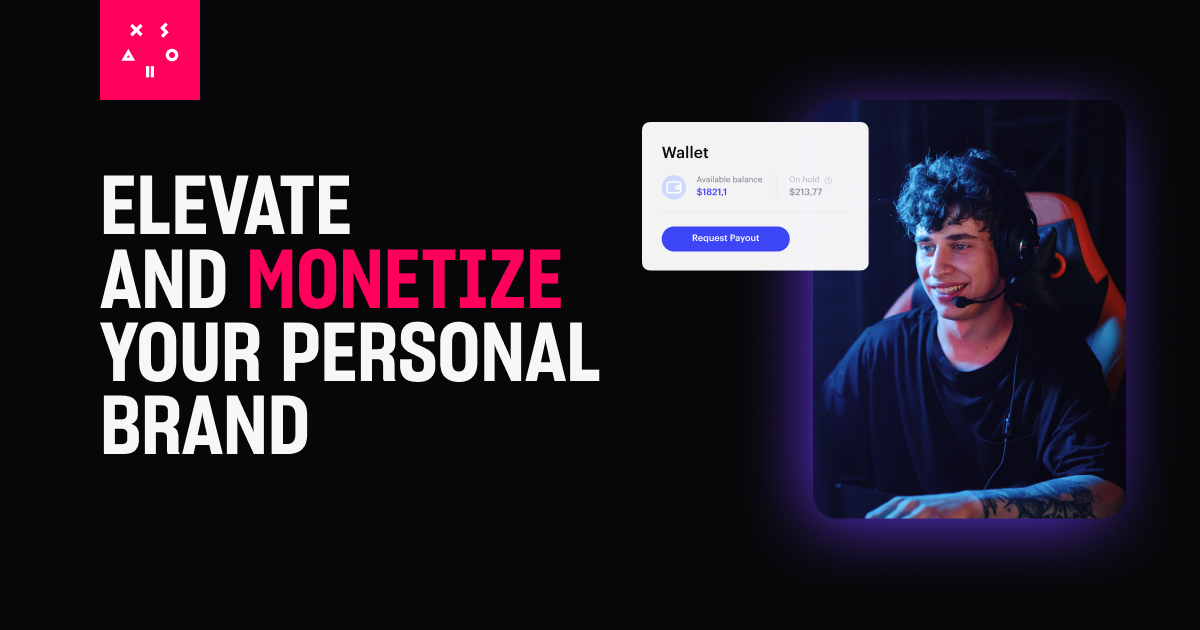 Elevate And Monetize Your Personal Brand | Xsolla