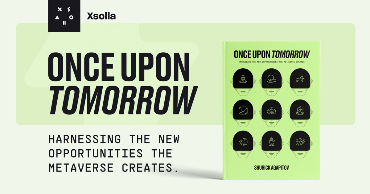 Xsolla Founder Shurick Agapitov Releases New Book: Once Upon Tomorrow ...